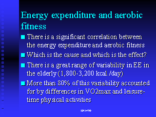 Energy expenditure and aerobic fitness