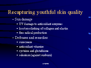 Recapturing youthful skin quality